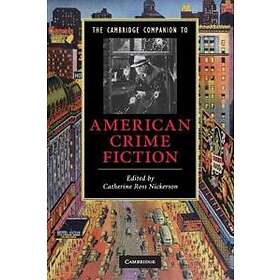 Catherine Ross Nickerson: The Cambridge Companion to American Crime ...