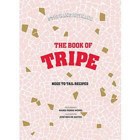 Stephane Reynaud: Stephane Reynaud's Book of Tripe - finn riktig ...
