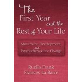 Ruella Frank, Frances La Barre: The First Year and the Rest of Your ...