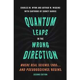 Charles M Wynn: Quantum Leaps in the Wrong Direction, Från 603 kr