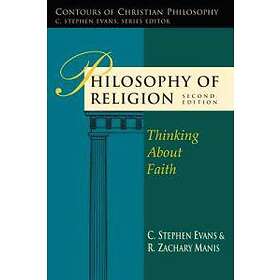 C Stephen Evans: Philosophy of Religion - Sammenlign priser hos Prisjakt