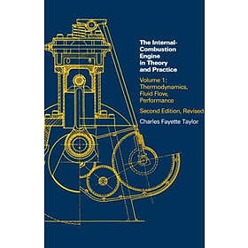 Best pris på Charles Fayette Taylor: Internal Combustion Engine in ...