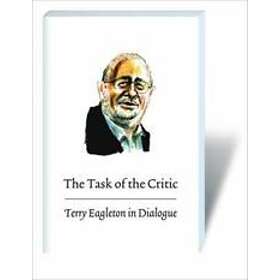 Terry Eagleton, Matthew Beaumont: The Task of the Critic - Prisjakt.nu