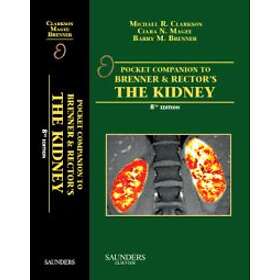 Best pris på Michael R Clarkson: Pocket Companion to Brenner and Rector ...