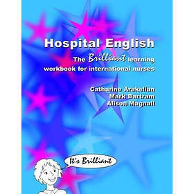 Catharine Arakelian, Mark Bartram, Alison Magnall: Hospital English ...
