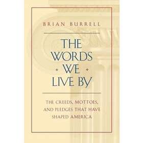 Brian Burrell: The Words We Live By, Från 234 kr