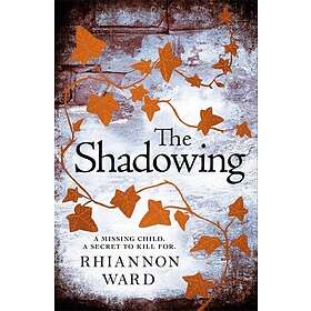 Rhiannon Ward: The Shadowing, Från 227 kr