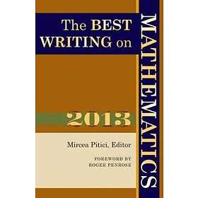 Mircea Pitici: The Best Writing on Mathematics 2013, Från 214 kr