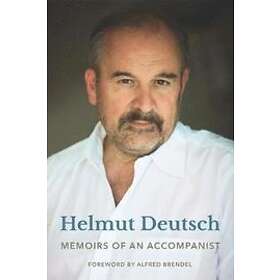 Helmut Deutsch: Memoirs of an Accompanist, Från 263 kr