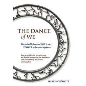Mark Horowitz: The Dance of We, Från 235 kr