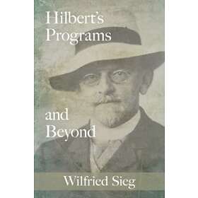 Best pris på Wilfried Sieg: Hilbert's Programs and Beyond Bøker ...