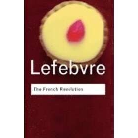 Georges Lefebvre: The French Revolution - Sammenlign priser hos Prisjakt
