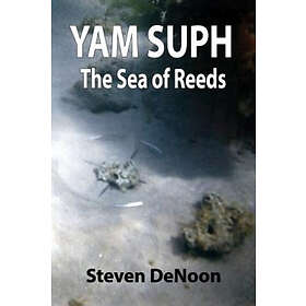 Steven Denoon: Yam Suph; The Sea of Reeds - Jämför pris på Prisjakt