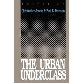 Christopher Jencks, Paul E Peterson: The Urban Underclass, Från 292 kr