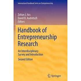 Zoltan J Acs, David B Audretsch: Handbook of Entrepreneurship Research ...