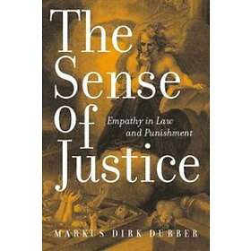Markus Dirk Dubber: The Sense of Justice, Från 955 kr