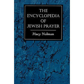 Macy Nulman: The Encyclopedia of Jewish Prayer - Black Friday 2025 ...