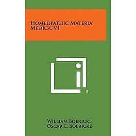 William Boericke: Homeopathic Materia Medica, V1 - Black Friday 2025 ...