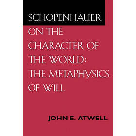 John E Atwell: Schopenhauer on the Character of World, Från 517 kr