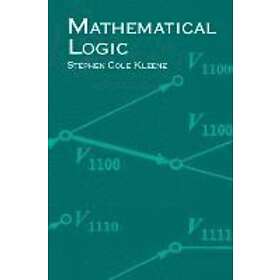 Stephen Cole Kleene: Mathematical Logic - Black Friday 2025 – Tilbud fra 349