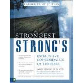 James Strong, John R Kohlenberger: The Strongest Strong's Exhaustive ...