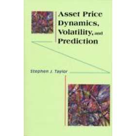 Stephen J Taylor: Asset Price Dynamics, Volatility, and Prediction ...