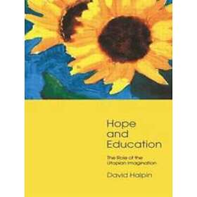 Professor David Halpin, David Halpin: Hope and Education, Från 705 kr
