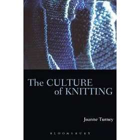 Joanne Turney: The Culture of Knitting - Black Friday 2025 – Tilbud fra ...