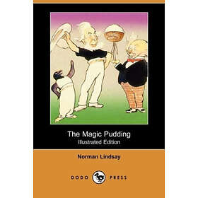 Norman Lindsay: The Magic Pudding (Illustrated Edition) (Dodo Press ...