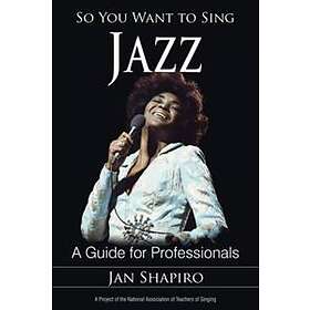 Jan Shapiro: So You Want to Sing Jazz, Från 715 kr