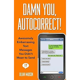 Jillian Madison: Damn You, Autocorrect!, Från 257 kr