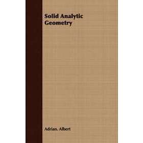 Adrian Albert: Solid Analytic Geometry, Från 325 kr