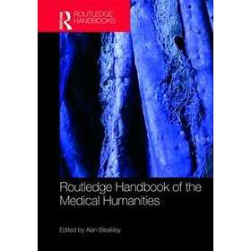 Bleakley Alan: Routledge Handbook of the Medical Humanities, Från 3188 kr
