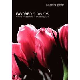 Catherine Ziegler: Favored Flowers, Från 392 kr