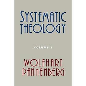 Wolfhart Pannenberg: Systematic Theology, Volume 1 - Sammenlign priser ...