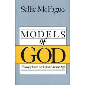 Sallie McFague: Models of God - Sammenlign priser hos Prisjakt