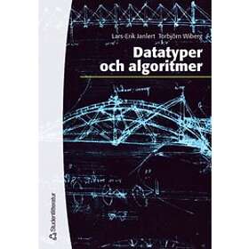 Lars-Erik Janlert, Torbjörn Wiberg: Datatyper Och Algoritmer, Från 406 kr