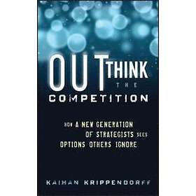 Kaihan Krippendorff: Outthink the Competition - Sammenlign priser hos ...