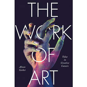 Alison Gerber: The Work of Art, Från 258 kr