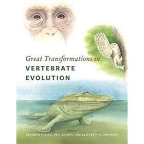 Kenneth P Dial: Great Transformations in Vertebrate Evolution - Prisjakt.nu