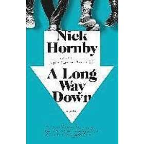 Nick Hornby: A Long Way Down - Sammenlign priser hos Prisjakt