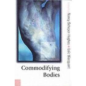 Nancy Scheper-Hughes: Commodifying Bodies, Från 573 kr