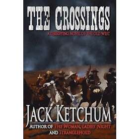 Jack Ketchum: The Crossings - Black Friday 2025 – Tilbud fra 115