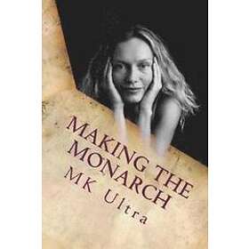 Mk Ultra: Making the Monarch: The Early Years, Från 237 kr