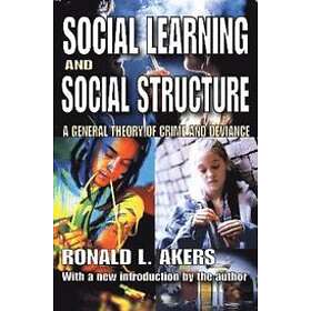 Ronald Akers: Social Learning and Structure, Från 599 kr