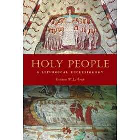 Gordon W Lathrop: Holy People, Från 619 kr