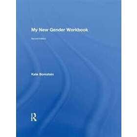Kate Bornstein: My New Gender Workbook - Sammenlign priser hos Prisjakt