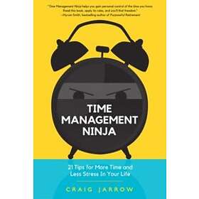 Craig Jarrow: Time Management Ninja - Sammenlign priser hos Prisjakt