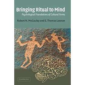 Robert N McCauley: Bringing Ritual to Mind, Från 356 kr