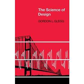 Gordon L Glegg: The Science of Design, Från 414 kr